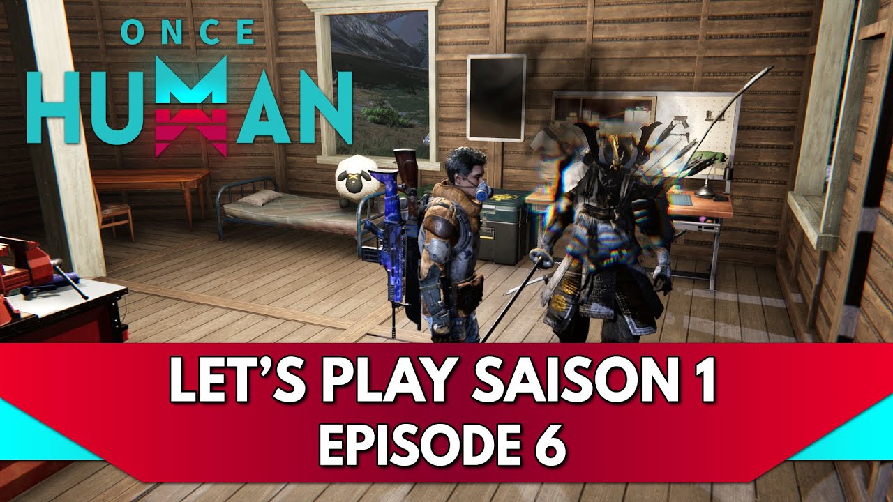 Once Human Gameplay FR : Let's Play Saison 1 - Episode 6, t'as vu mon ...