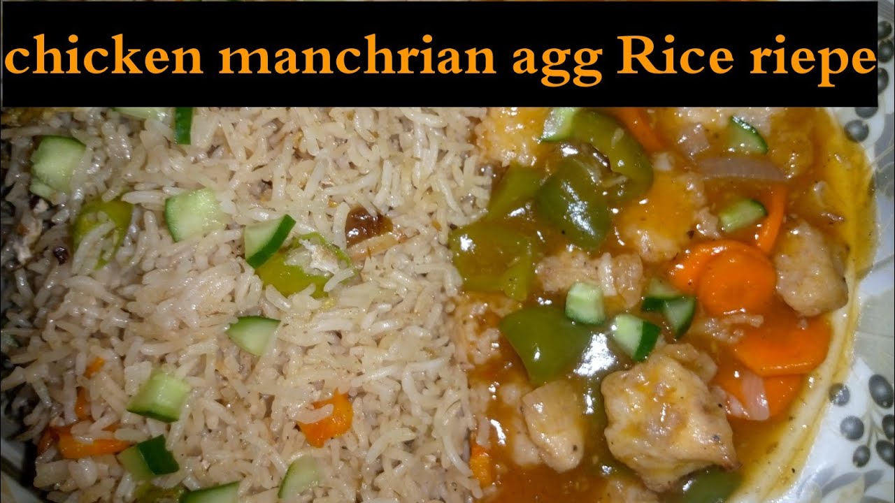 chicken manchrian agg Rice riepe\چکن منچورین ایگ رائس بنانے کا طریقہ ...
