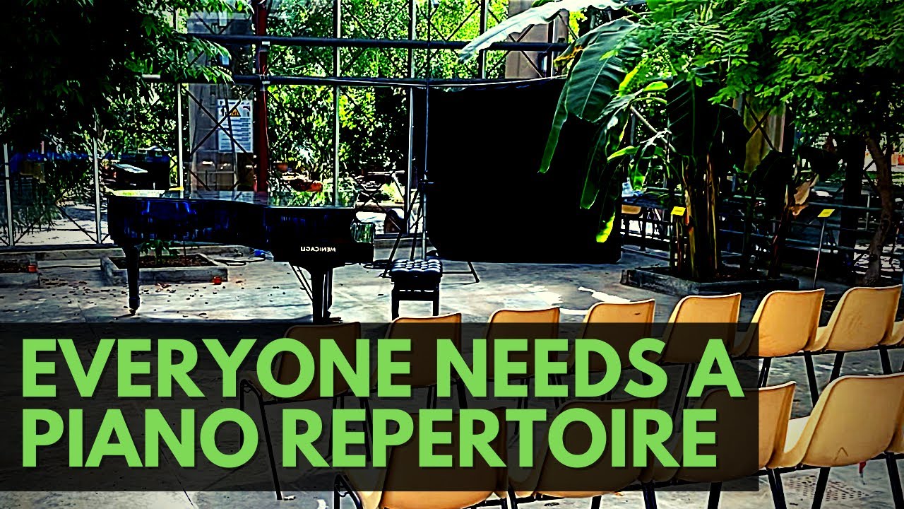 The importance of an ACTIVE REPERTOIRE for EVERY pianist - WHY and HOW ...