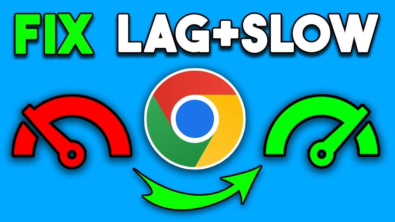 How to FIX Google Chrome Lag & Being Slow - YouTube