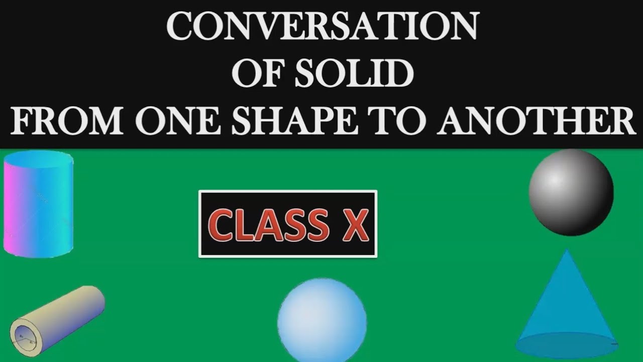 Conversion of solid from one shape to another ( mensuration) - YouTube