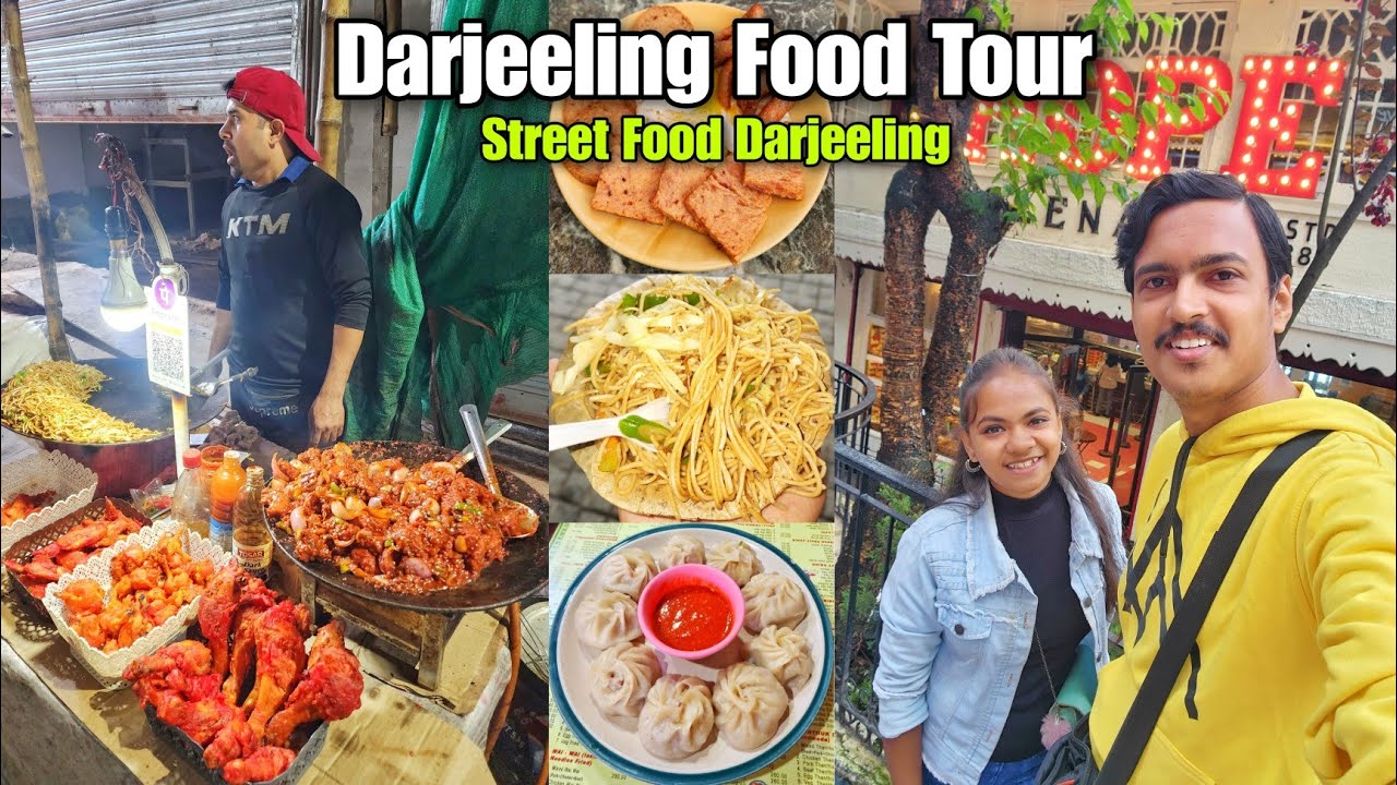 Darjeeling Food Tour 🔥 Darjeeling Street Food এখন সস্তা? 😱 Darjeeling ...