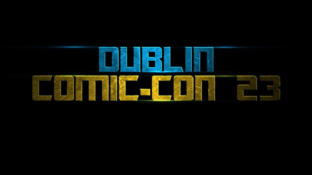 Dublin Comic Con 2023 | Spring Edition | 4k - YouTube