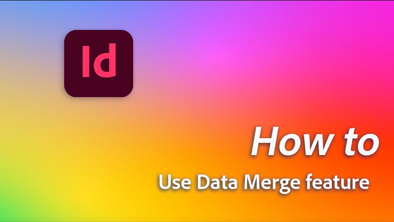 How to use Data Merge in Adobe InDesign - YouTube
