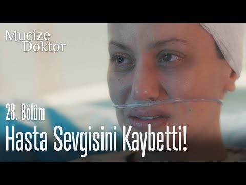 Hasta sevgisini kaybetti! - Mucize Doktor 28. Bölüm