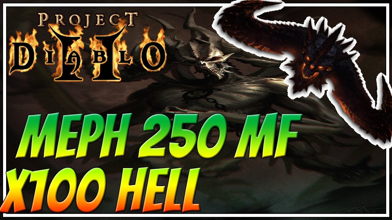 Project Diablo 2 / 100 Mephisto Hell Runs 250 MF Review - YouTube