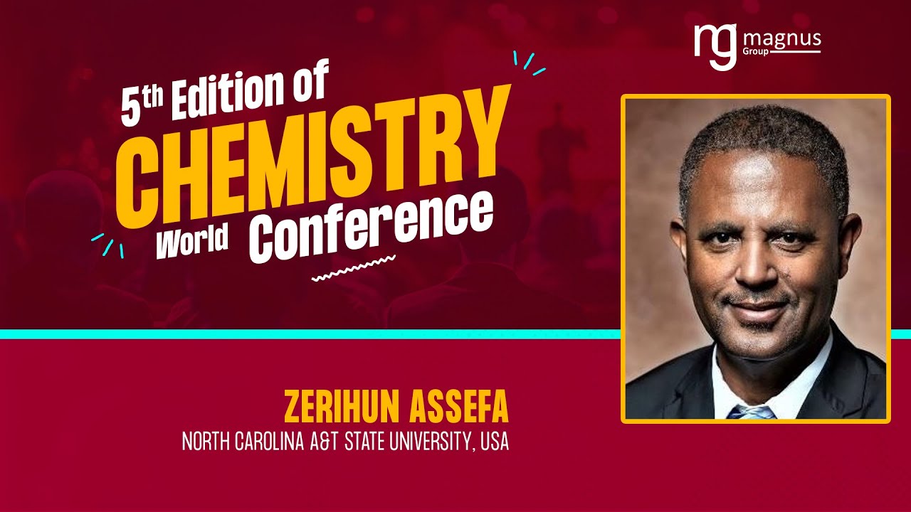 Zerihun Assefa | North Carolina A&T State University | USA | Chemistry ...