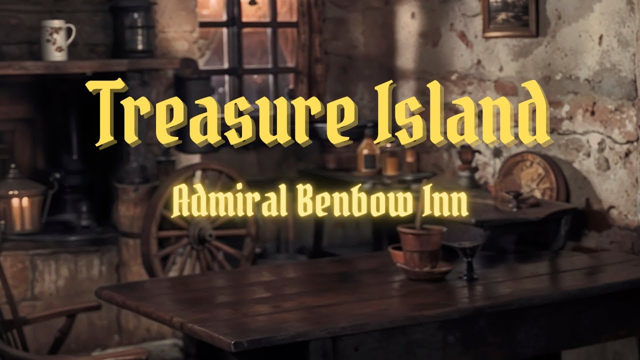 Treasure Island Ambient Music - 1 HOUR Relaxing at Admiral Benbow Inn 🏴‍☠️ - YouTube