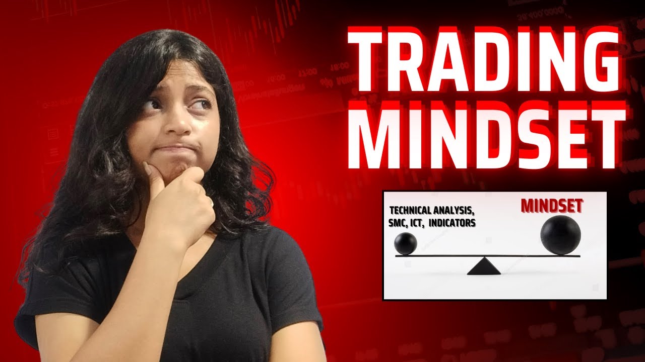Mindset Hacks for Traders (Must Watch) | Complete Guide | @LiberFin ...