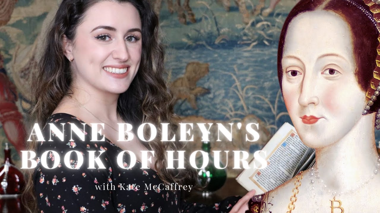 Tudor History in Ten: Kate McCaffrey and Anne Boleyn's Book of Hours ...