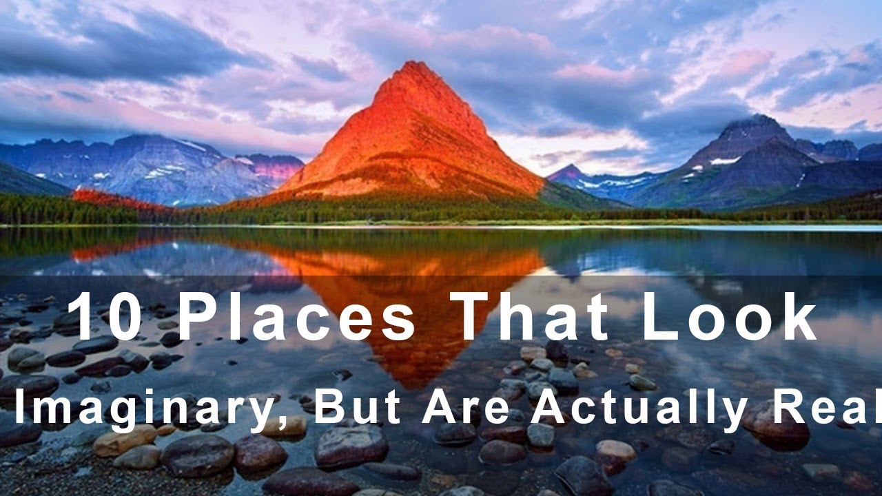 10 Places That Look Imaginary, But Are Actually Real | 10 Spectacular ...