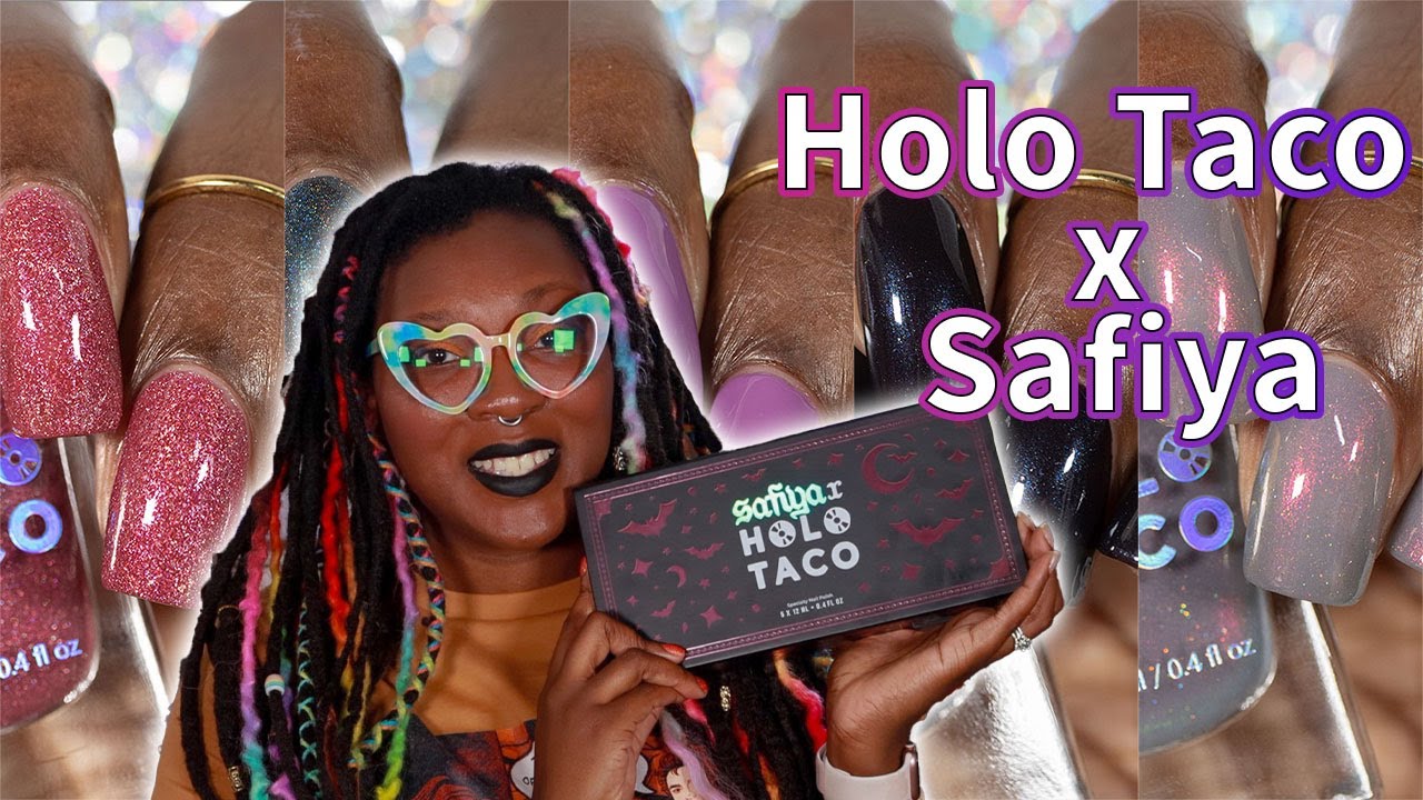 Holo Taco X Safiya Nygaard Nail Polish Collection Swatch And Review Youtube