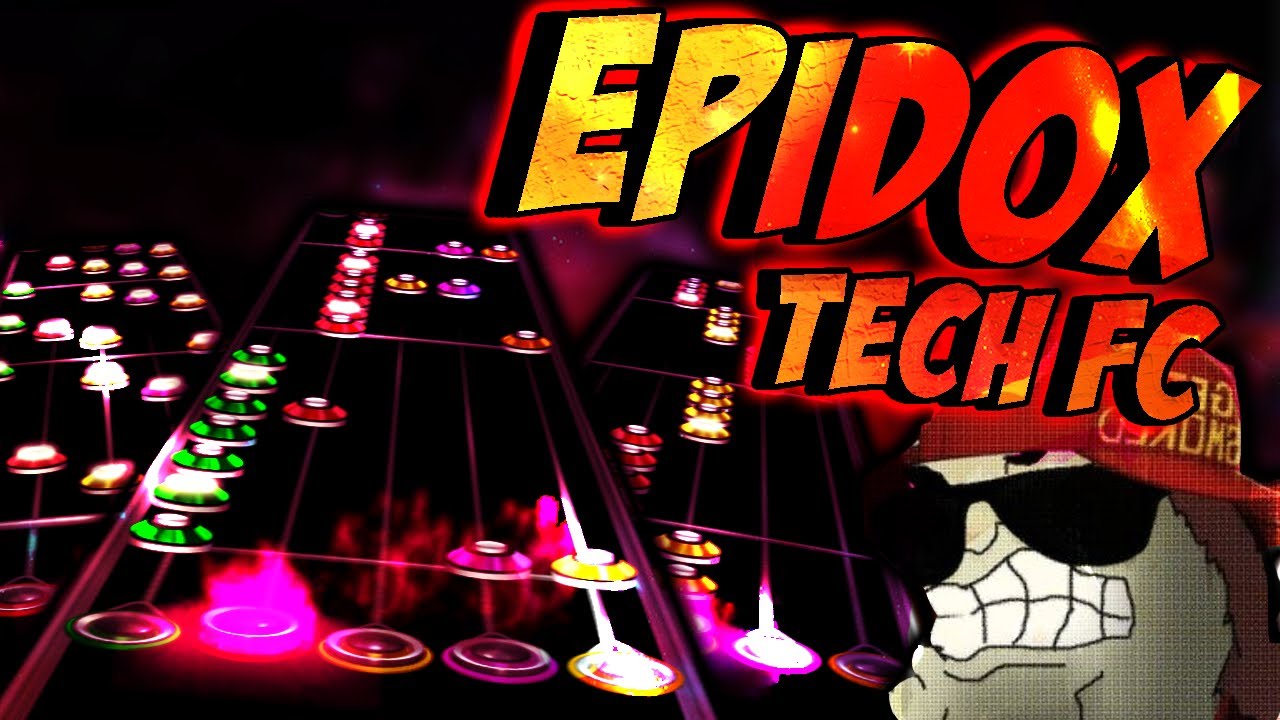 EPIDOX BY EXILELORD TECH FC!!!!!!!! - YouTube