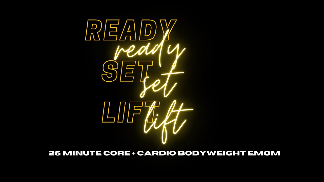 25 Minute Bodyweight Core and Cardio EMOM - YouTube