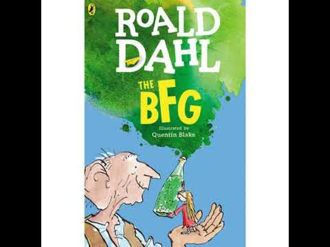 Roald Dahl's "The BFG" (Audiobook) Chapter 13 - A Trogglehumper for the ...