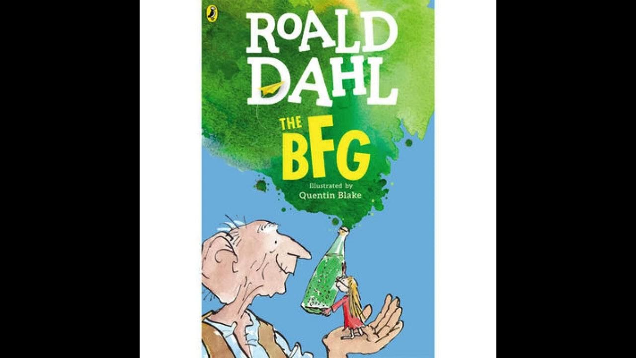 Roald Dahl's "The BFG" (Audiobook) Chapter 13 - A Trogglehumper for the ...