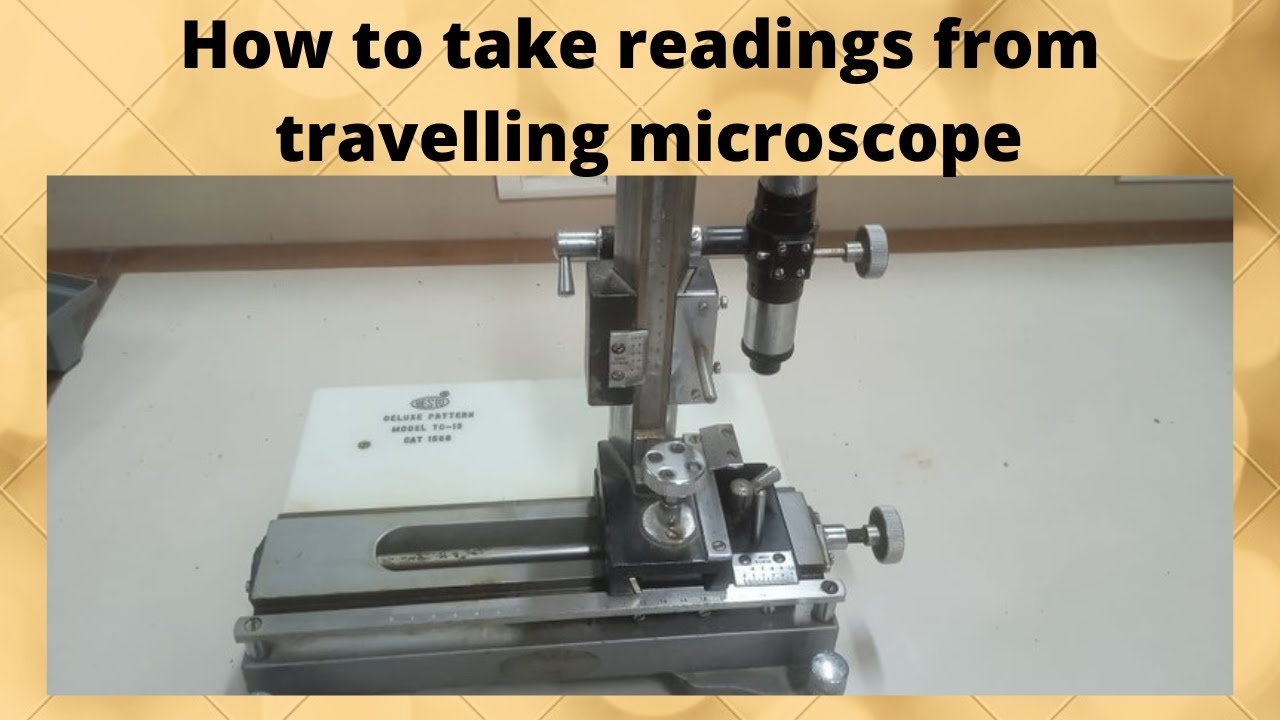Travelling Microscope Readings YouTube travelling-microscope-readings-youtube