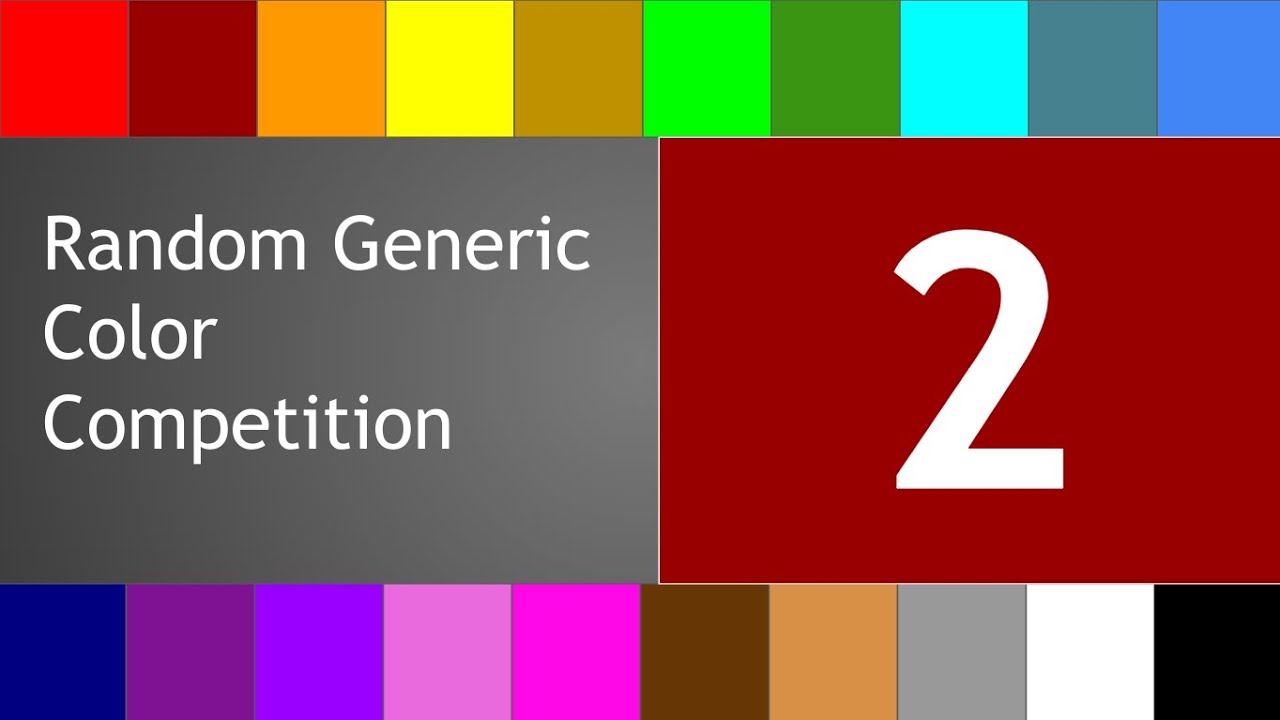 Random Generic Color Competition Day 2 - YouTube