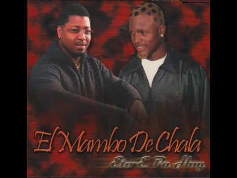 El Mambo De Chala - Eto E Pa Hoy
