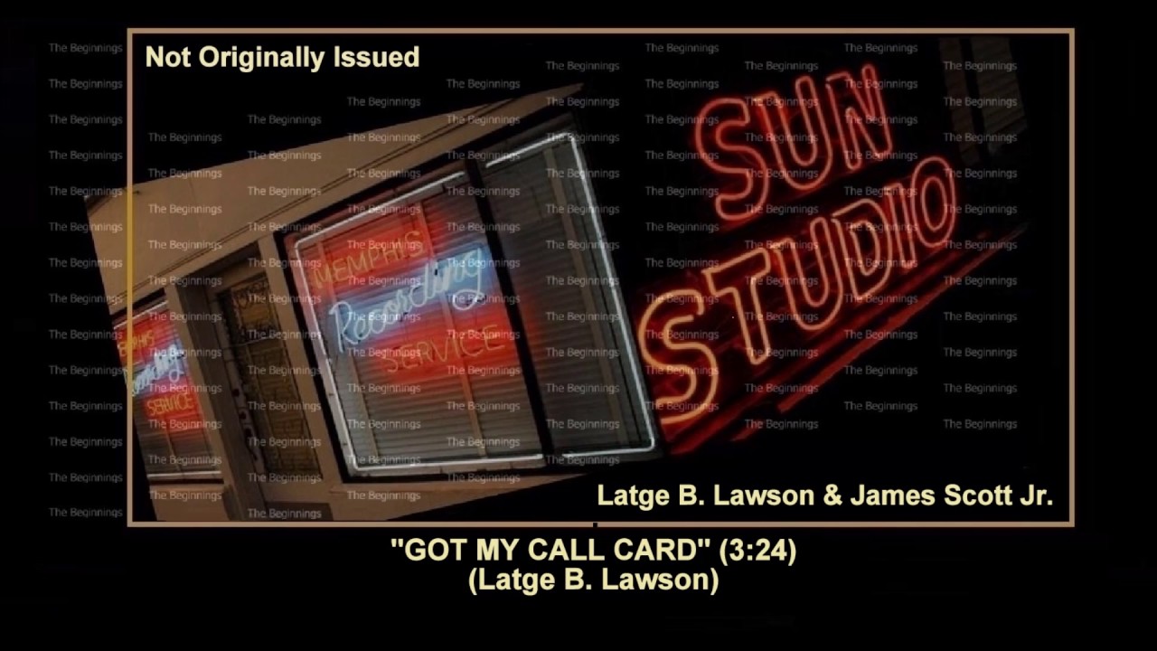 Got My Call Card - L.B. Lawson & James Scott Jr.: Song Lyrics, Music ...
