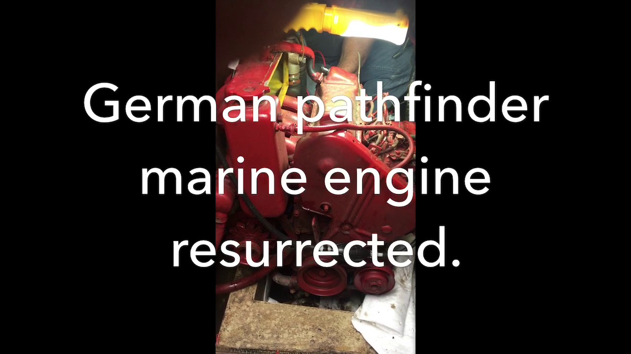 Marine pathfinder engine repair/ resurrection. - YouTube