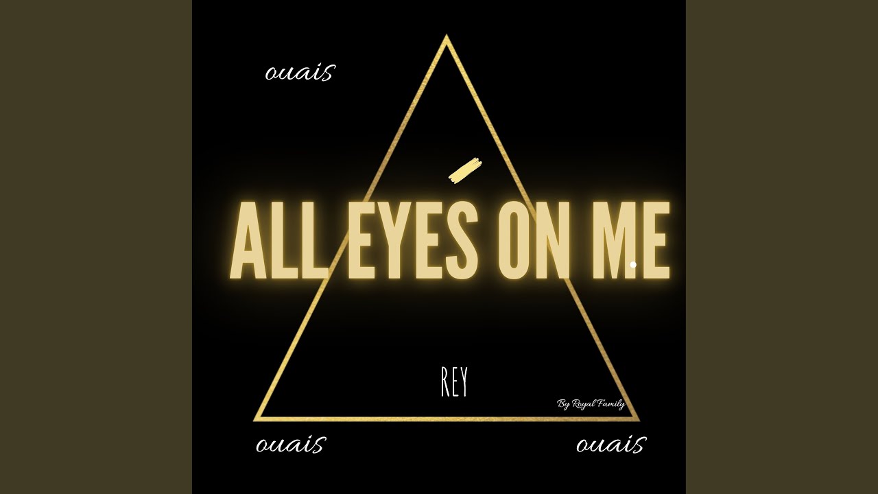 ALL EYES ON ME - YouTube