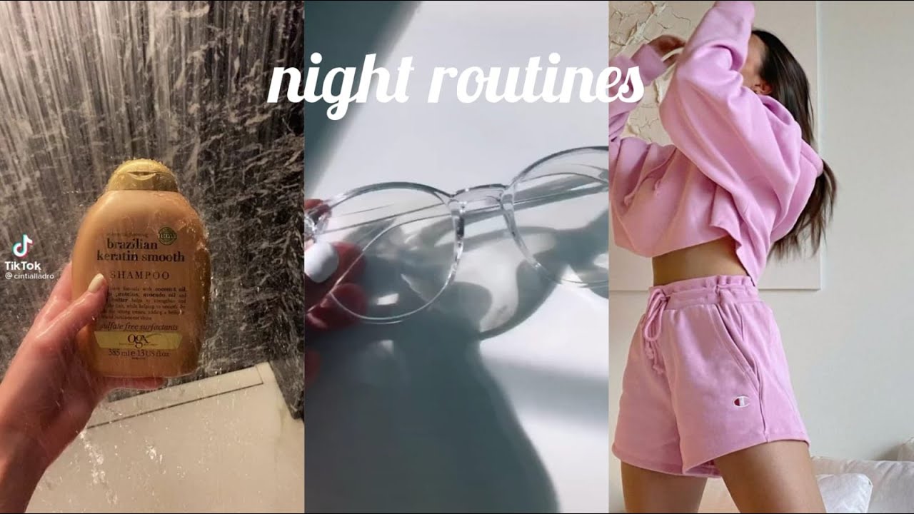 night routine, tik tok compilation 1 - YouTube