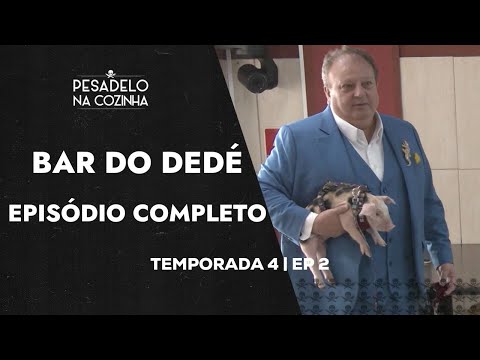 BAR DO DEDÉ | EPISÓDIO COMPLETO | PESADELO NA COZINHA