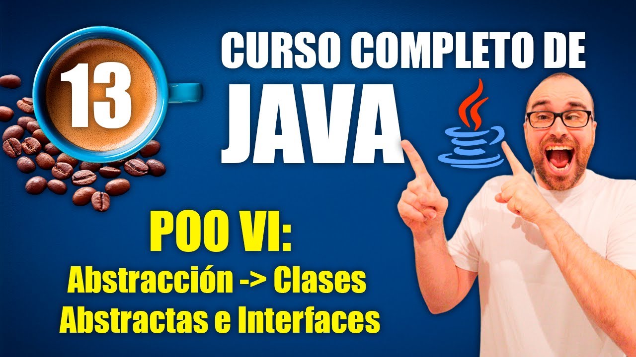Curso de Java #13 | Programación Orientada a Objetos (POO) VI ...