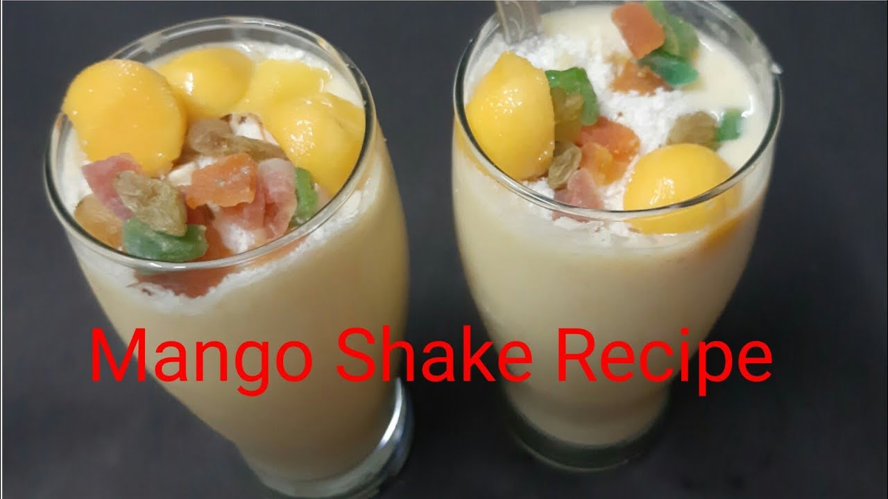 #MangoShakeRecipe Mango Shake Recipe | Easy | Recipe - YouTube