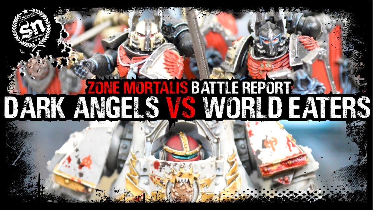 Dark Angels vs World Eaters - Zone Mortalis (Battle Report) - YouTube