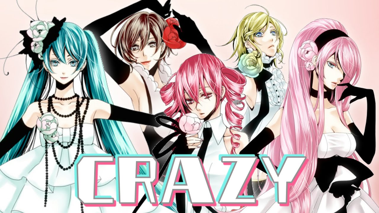 【MIKU RIN LUKA MEIKO TETO】CRAZY -Japanese ver.- / LE SSERAFIM【初音ミク/ 鏡音 ...