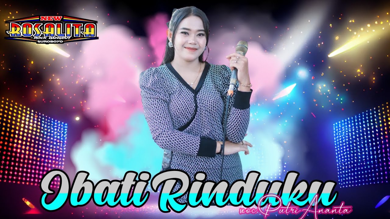 OBATI RINDUKU - VOC.PUTRI ANANTA || NEW ROSALITA LIVE GADEL SURABAYA ...