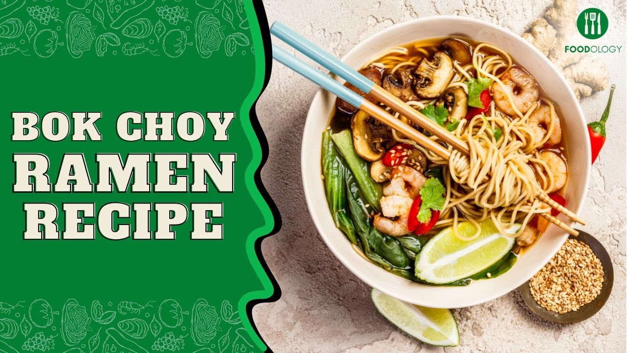 How To Cook Bok Choy Perfectly For Your Ramen: A Step-By-Step Guide ...