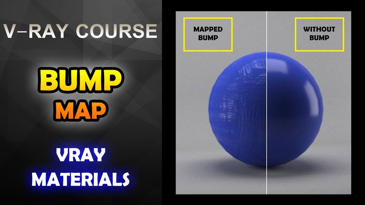 ( BUMP MAP ) V-RAY MATERIALS COURSE For Beginners شرح خامات الڤيراى ...