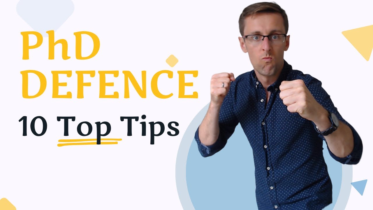 10 Top Tips For A PhD Defence Or A Viva (Updated For 2022) - YouTube