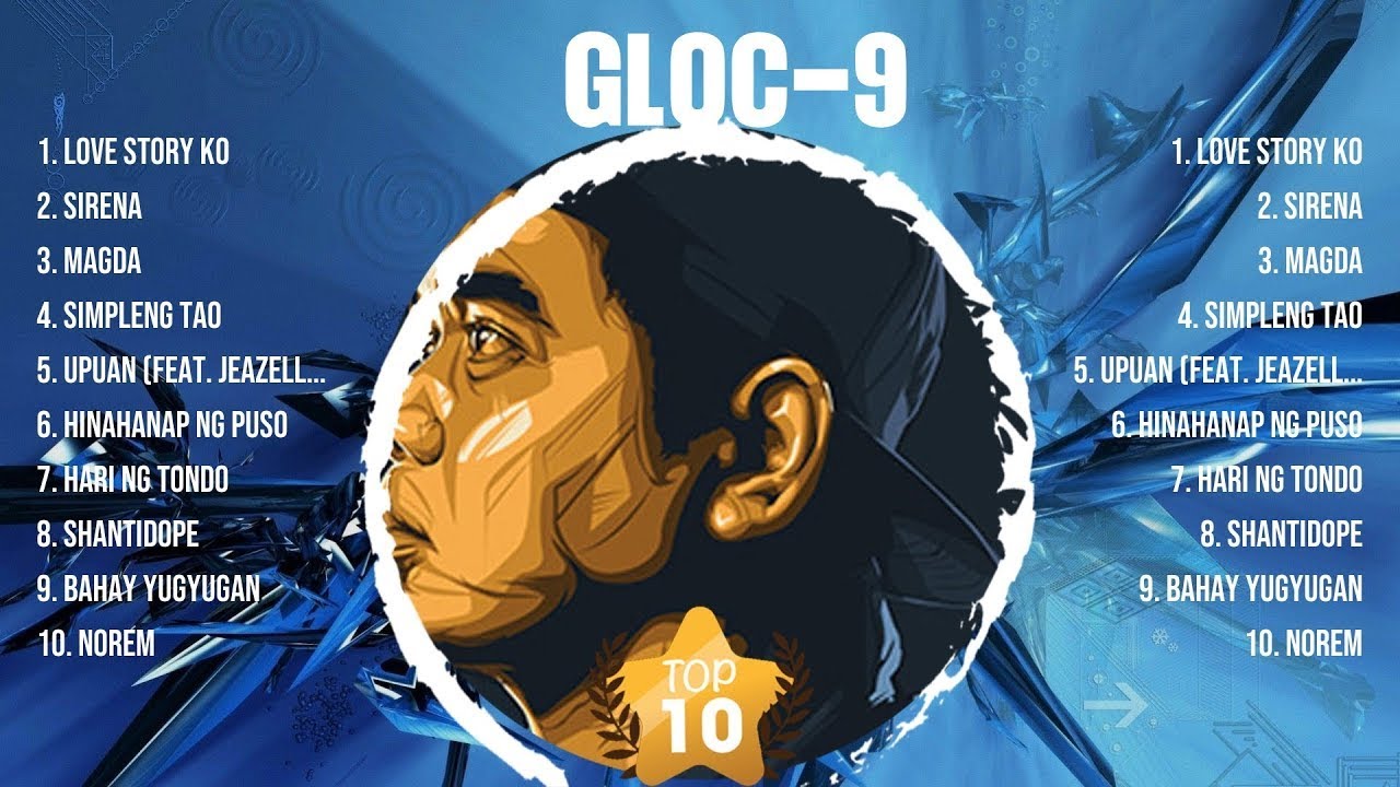 Gloc-9 Greatest Hits ~ OPM 2024 🎵 Top OPM Songs 2024 - YouTube