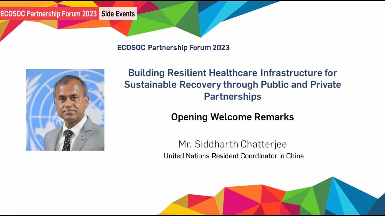 UN Resident Coordinator Siddharth Chatterjee at ECOSOC Partnership ...