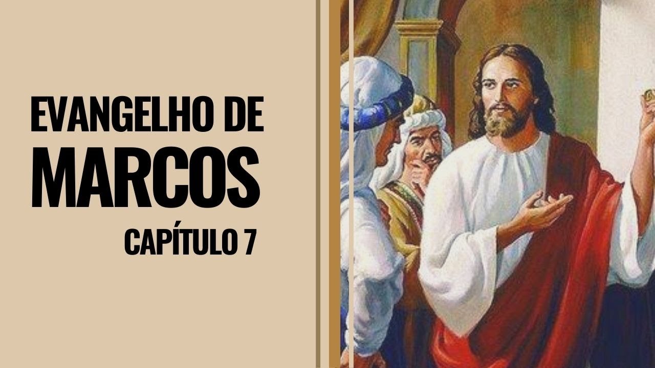Evangelho de Marcos - Capítulo 7 - YouTube
