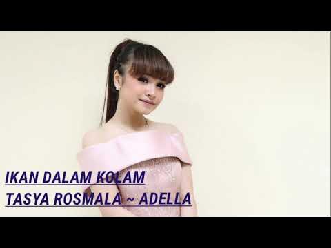 Tasya Rosmala ~ Ikan Dalam Kolam | Adella - YouTube