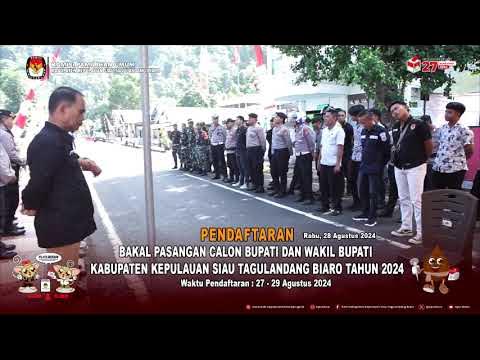Pendaftaran Bakal Pasangan Calon Bupati dan wakil Bupati Kepulauan Siau Tagulandang Biaro - YouTube