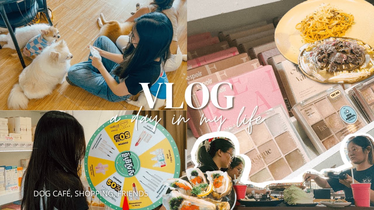 A Day in My Life Vlog : visit doggo cafe, shopping, meeting friends ...