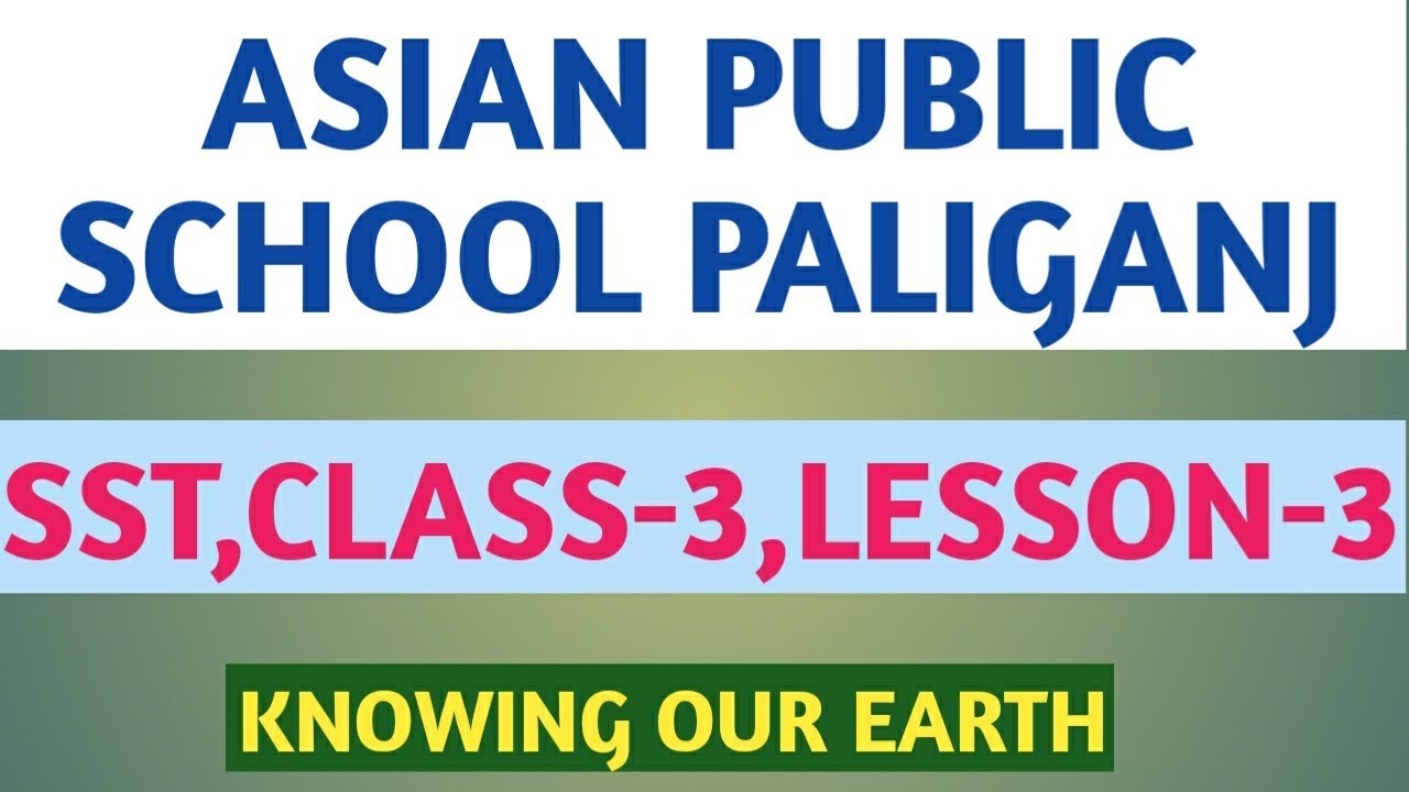 SST, CLASS-3, LESSON-3 - YouTube