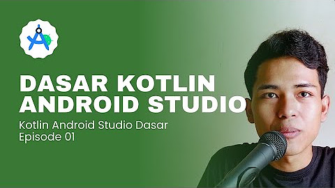 Kotlin Android Studio Dasar - YouTube