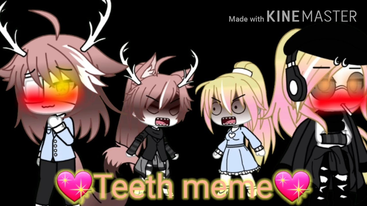 💖Teeth GLMV GachaLife💖 - YouTube