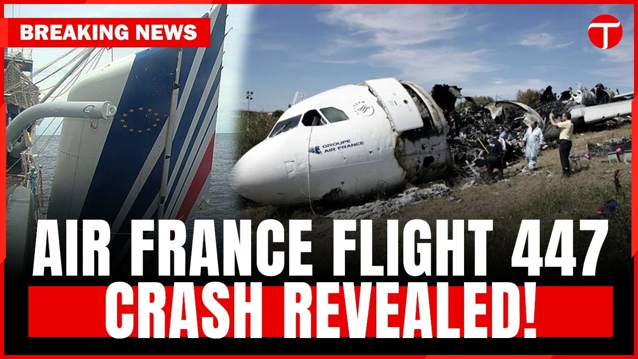 Tragic Final Moments Revealed In Air France 447 Crash Latest News