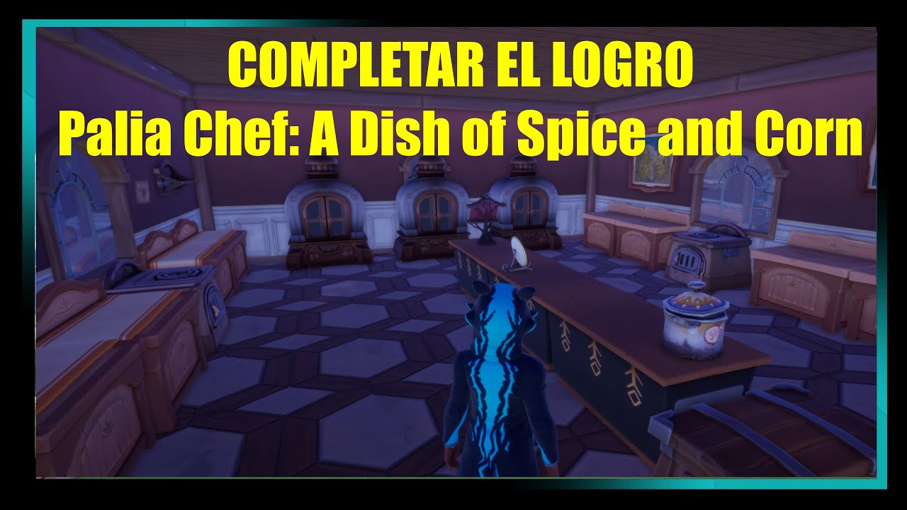 ¿Cómo completar el logro (Palia Chef: A Dish of Spice and Corn)? - YouTube