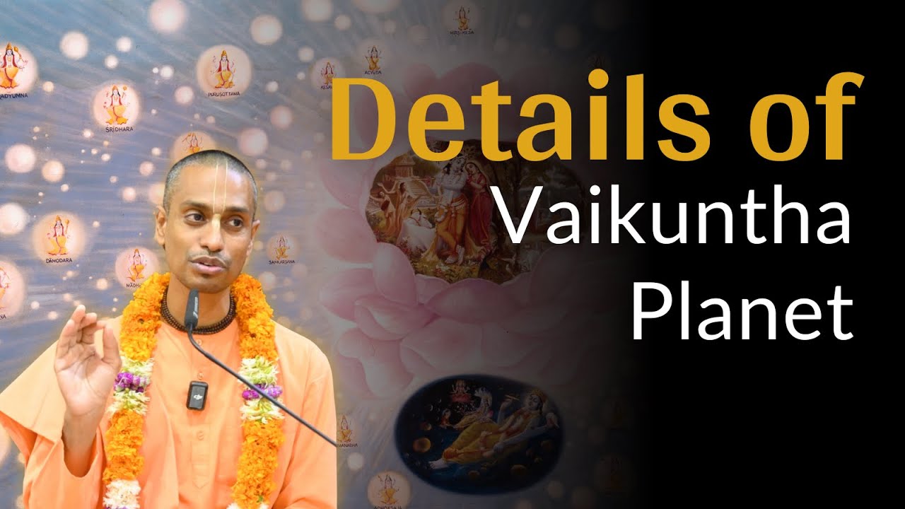 Details of Vaikuntha Planet | Sri Sampati Das | SB 3.15.17 - YouTube