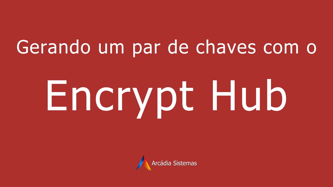 Gerando um par de chaves com o Encrypt Hub - YouTube