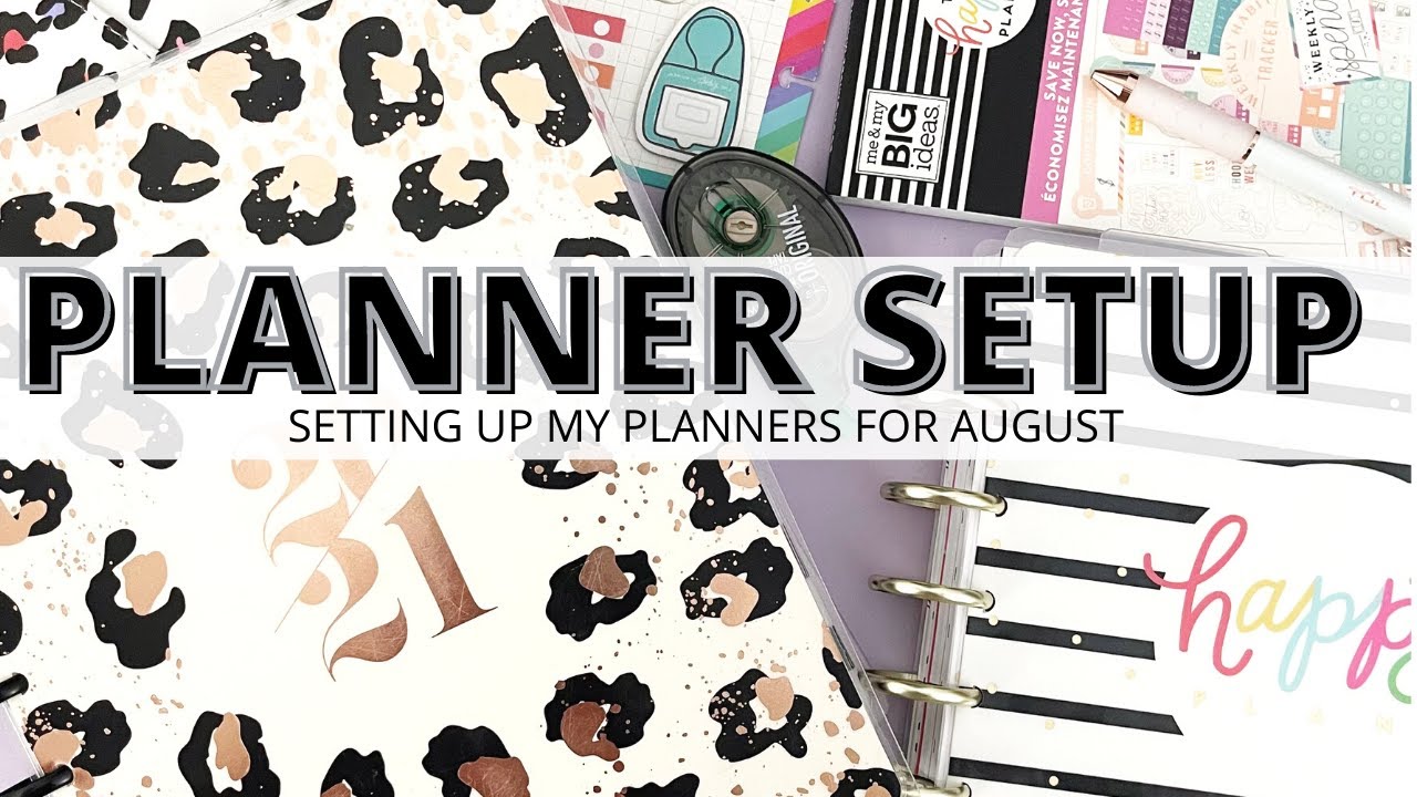 AUGUST PLANNER SETUP | SETTING UP MY PLANNERS | CLASSIC HAPPY PLANNER ...